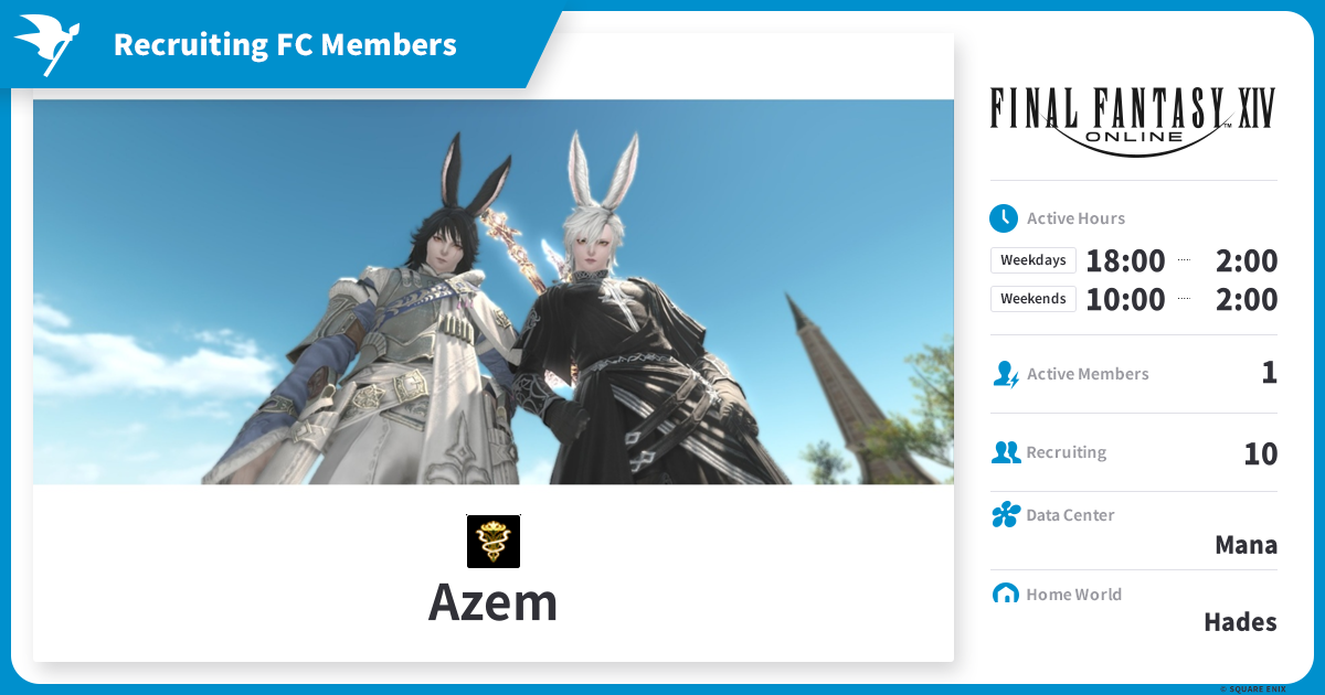 Recruiting Azem Members (Community Finder) | FINAL FANTASY XIV, The Lodestone