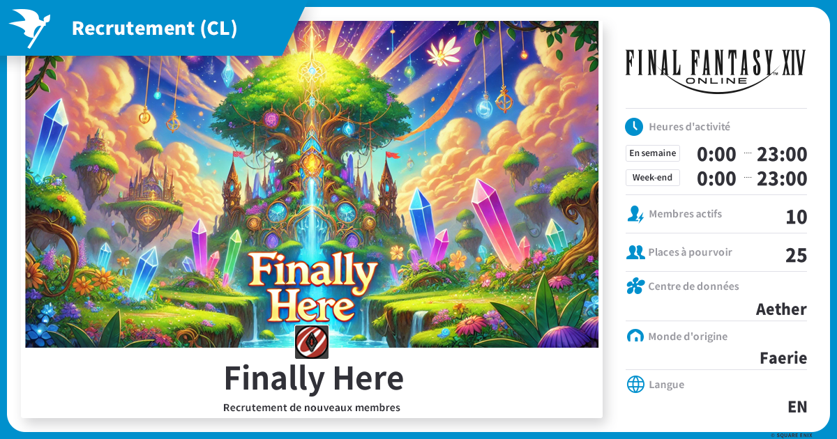 Recrutement - Finally Here (recherche d'aventuriers) | FINAL FANTASY XIV : The Lodestone